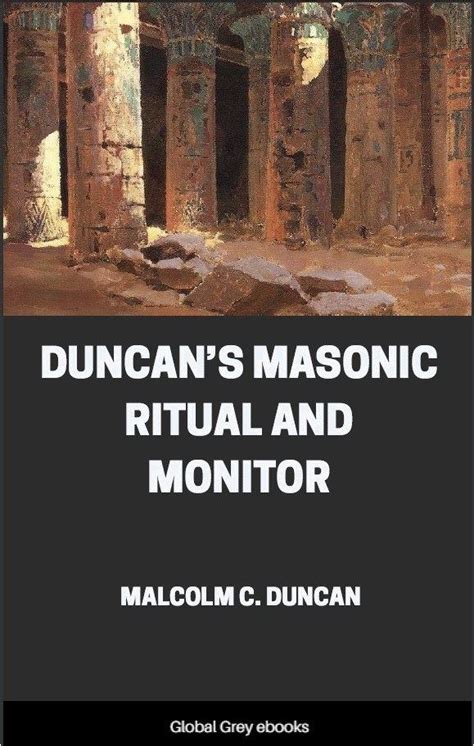 Duncans Masonic Ritual And Monitor By Malcolm C Duncan Free Ebook