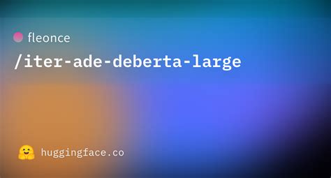 Fleonce Iter Ade Deberta Large · Hugging Face