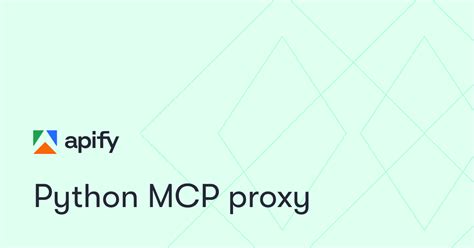 Python Mcp Proxy · Template · Apify