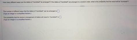Solved How Many Diflerent Ways Can The Letters Of Dumbbeil