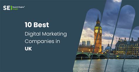 10 Best Digital Marketing Companies In The Uk Search Engine Insight