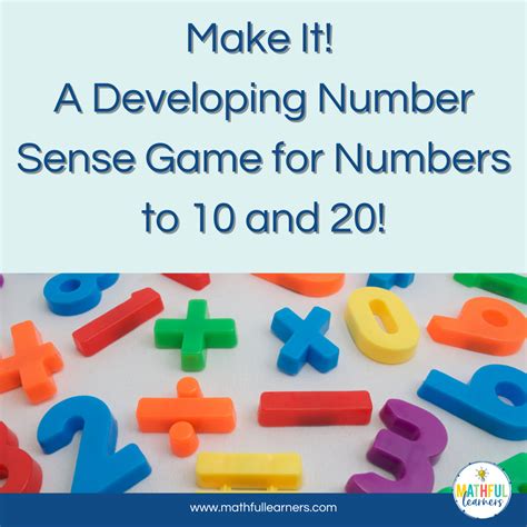 Make It A Developing Number Sense Game For Numbers To 10 And 20