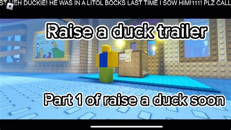 Raise A Duck Trailer Part 1 Of Me Playing Raise A Duck Soon Roblox Youtube