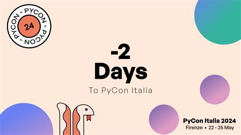 Pycon Italia On Linkedin Only 2 Days To Pycon Italia This Year We