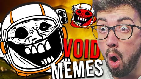 REACCIONANDO a VOID MEMES Extraño Con CONTEXTO YouTube