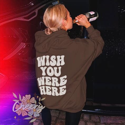 Wish You Were Here Oversized Trendy Aesthetic Hoodie Etsy