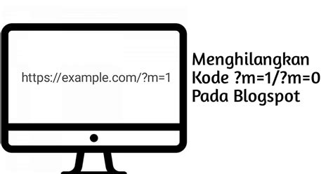 Menghilangkan Kode M 1 M 0 Pada Blogspot