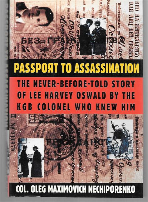 Passport To Assassination The Never Before Told Story Of Lee Harvey