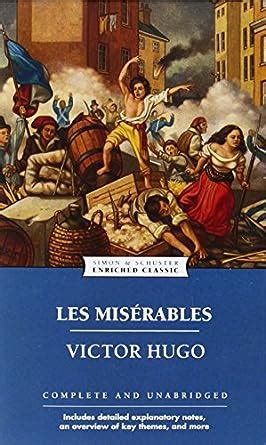Les Miserables Enriched Classics Hugo Victor 9781416500261 Amazon