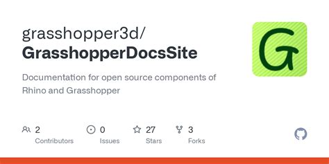 github grasshopper3d grasshopperdocssite documentation for open