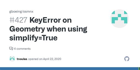 keyerror on geometry when using simplify true · issue 427 · gboeing
