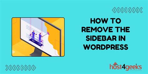 How To Remove The Sidebar In Wordpress Host4geeks Llc