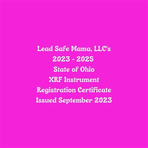 Lead Safe Mama Llcs Current State Of Ohio Xrf Instrument Registration