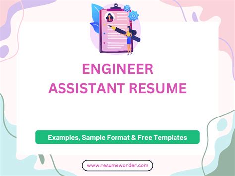Engineer Assistant Resume Free Templates Examples Tips Resumeworder