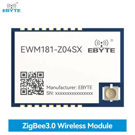 Ebyte Ewm181 Z04sx Easy To Use 2 4ghz Zigbee3 0 Serial Wireless Module Iot Module Shop