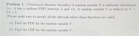 Solved Problem Continuous Random Variables A Random Chegg