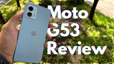 ¿por Qué Motorola Moto G53 Review Youtube