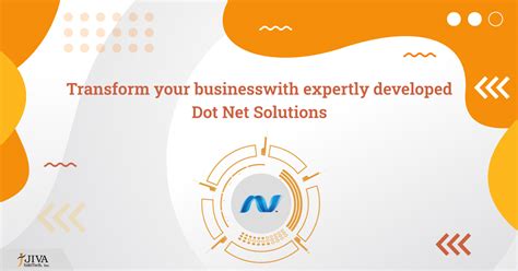 Microsoft Apps Platforms Development Dot Net Solutions JIVA Infotech