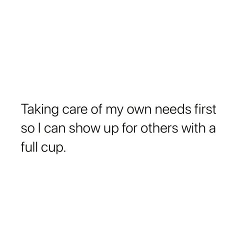 Taking Care Of My Own Needs First So I Can Show Up For Others With A