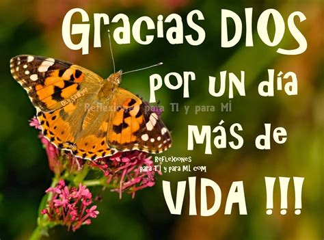 Oraciones para TI y para MÍ GRACIAS DIOS por un día más de Vida