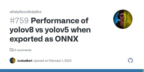Performance Of Yolov8 Vs Yolov5 When Exported As ONNX Issue 759