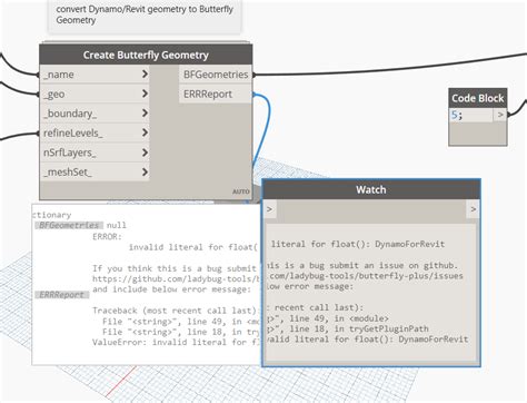 Running Butterfly On Dynamoforrevit V23 Returns Invalid Literal For Float Dynamoforrevit