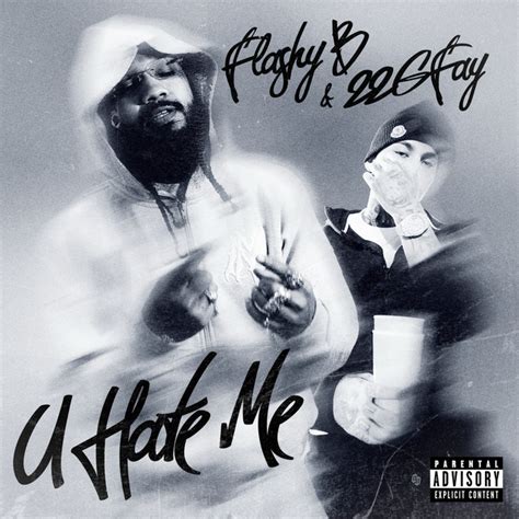 U Hate Me Single By Flashy B Spotify