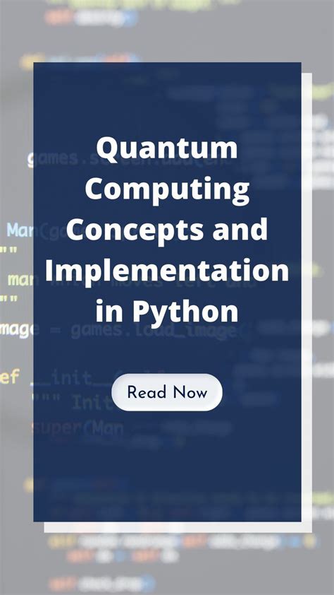 Quantum Computing Concepts And Implementation In Python Quantum