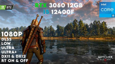 RTX 3060 I5 12400F The Witcher 3 Next Gen Update Low Ultra Ultra