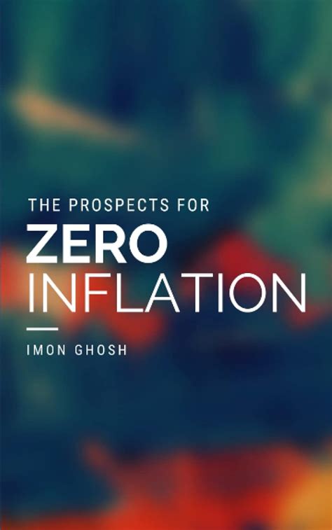 The Prospects For Zero Inflation Ghosh Imon 9781521253335 Amazon