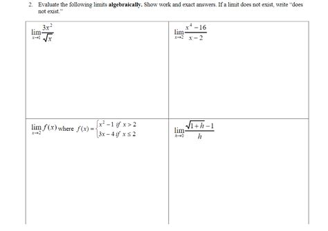 Solved 2 Evaluate The Following Limits Algebraically Show