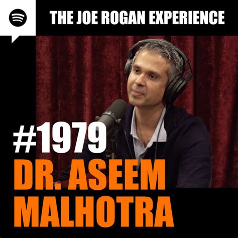 1979 Dr Aseem Malhotra The Joe Rogan Experience