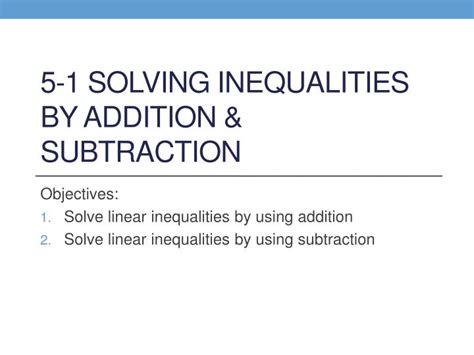 PPT Solving Inequalities By Addition Subtraction PowerPoint Presentation ID
