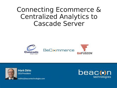 pptx connecting ecommerce and centralized analytics to cascade server
