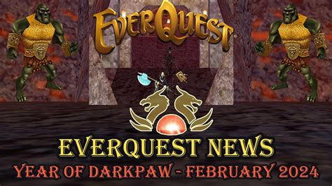 Everquest News Year Of Darkpaw February Collectable Youtube