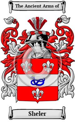 Sheler Name Meaning, Family History, Family Crest & Coats of Arms