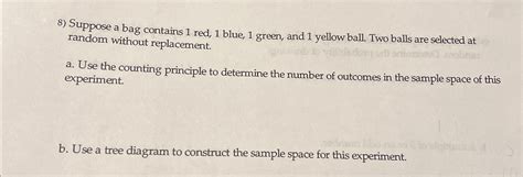 Solved Suppose A Bag Contains Red Blue Green And Chegg