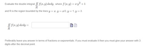 Solved Evaluate The Double Integral Rf X Y Dxdy Where Chegg Com