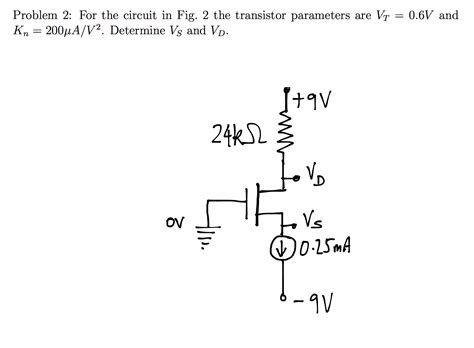 Solved For The Circuit In Fig 2 The Transistor Parameters Chegg Com