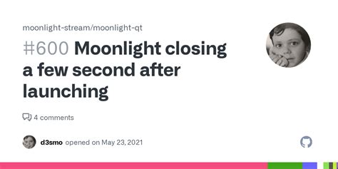 Moonlight Closing A Few Second After Launching · Issue 600 · Moonlight Streammoonlight Qt · Github