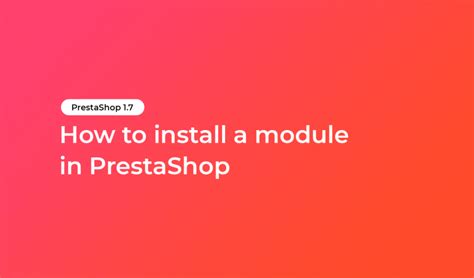 How To Install A Module In Prestashop Hiddentechies