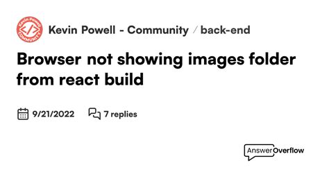 Browser Not Showing Images Folder From React Build Kevin Powell Community