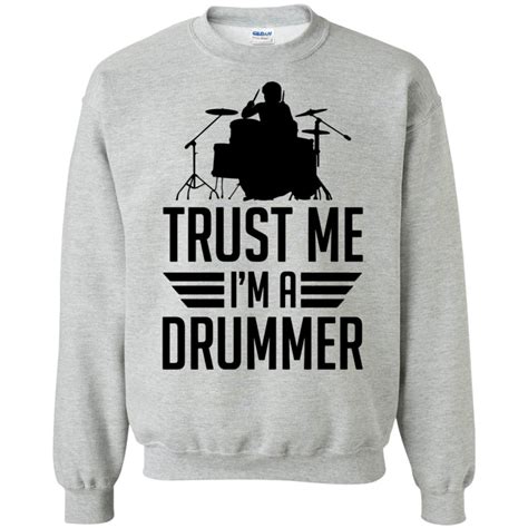 Trust Me I M A Drummer 10 Off FavorMerch