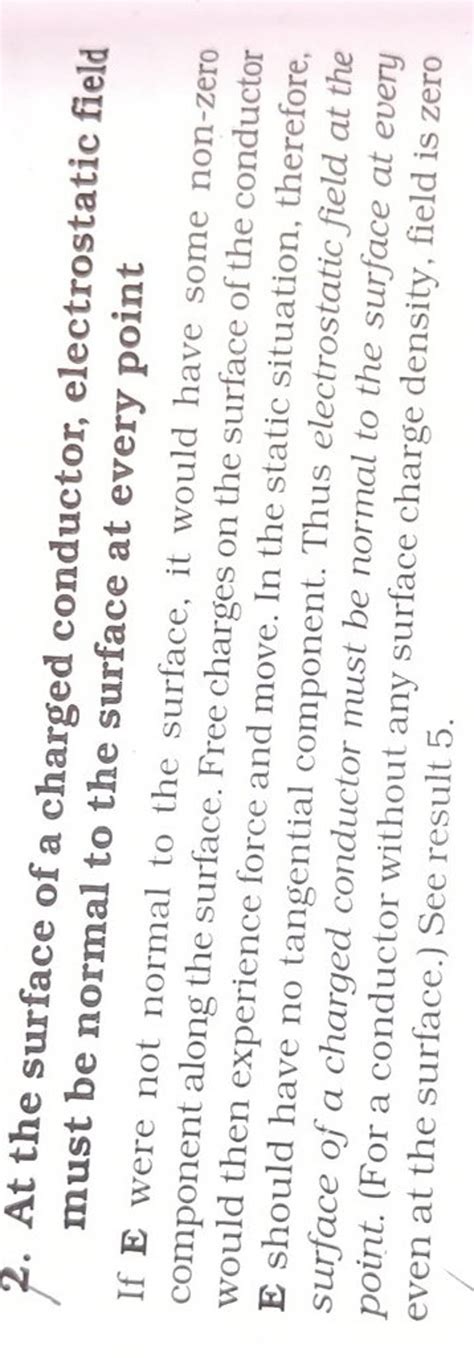 2 At The Surface Of A Charged Conductor Electrostatic Field Must Be Nor