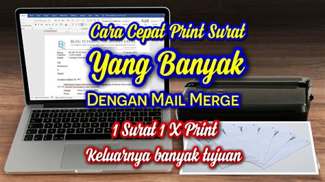 Cara Print Surat Yang Banyak Dengan Mail Merge Tutorial Ms Word