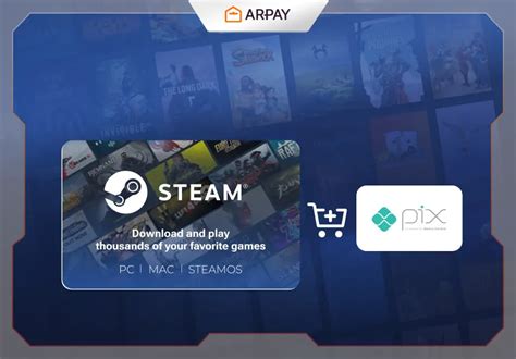 Tarjeta Regalo De Steam Con Pix En Arpay Guía Rápida