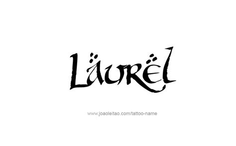 Laurel Name Tattoo Designs