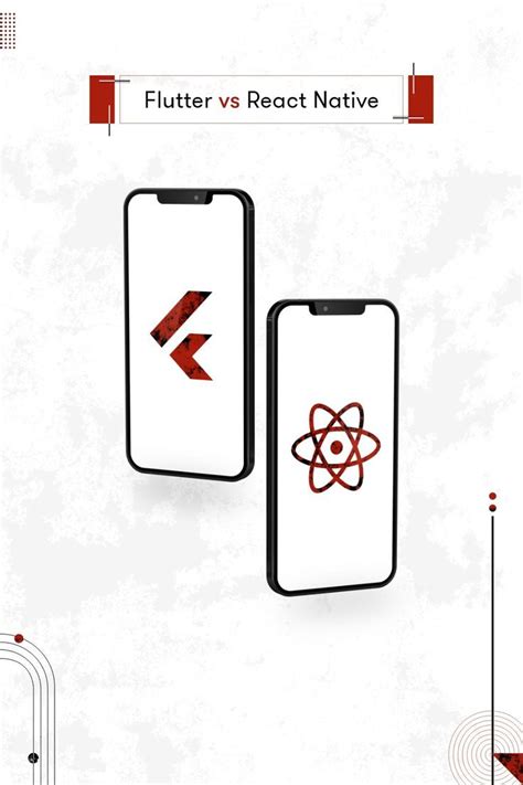 Flutter Vs React Native Edition To Choose The Right One React