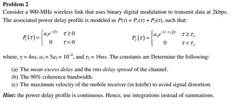 Solved Problem 2 Consider A 900 Mhz Wireless Link That Uses