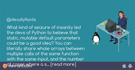 What Kind Of Seizure Of Insanity Led The Devs Of Python To Believe That